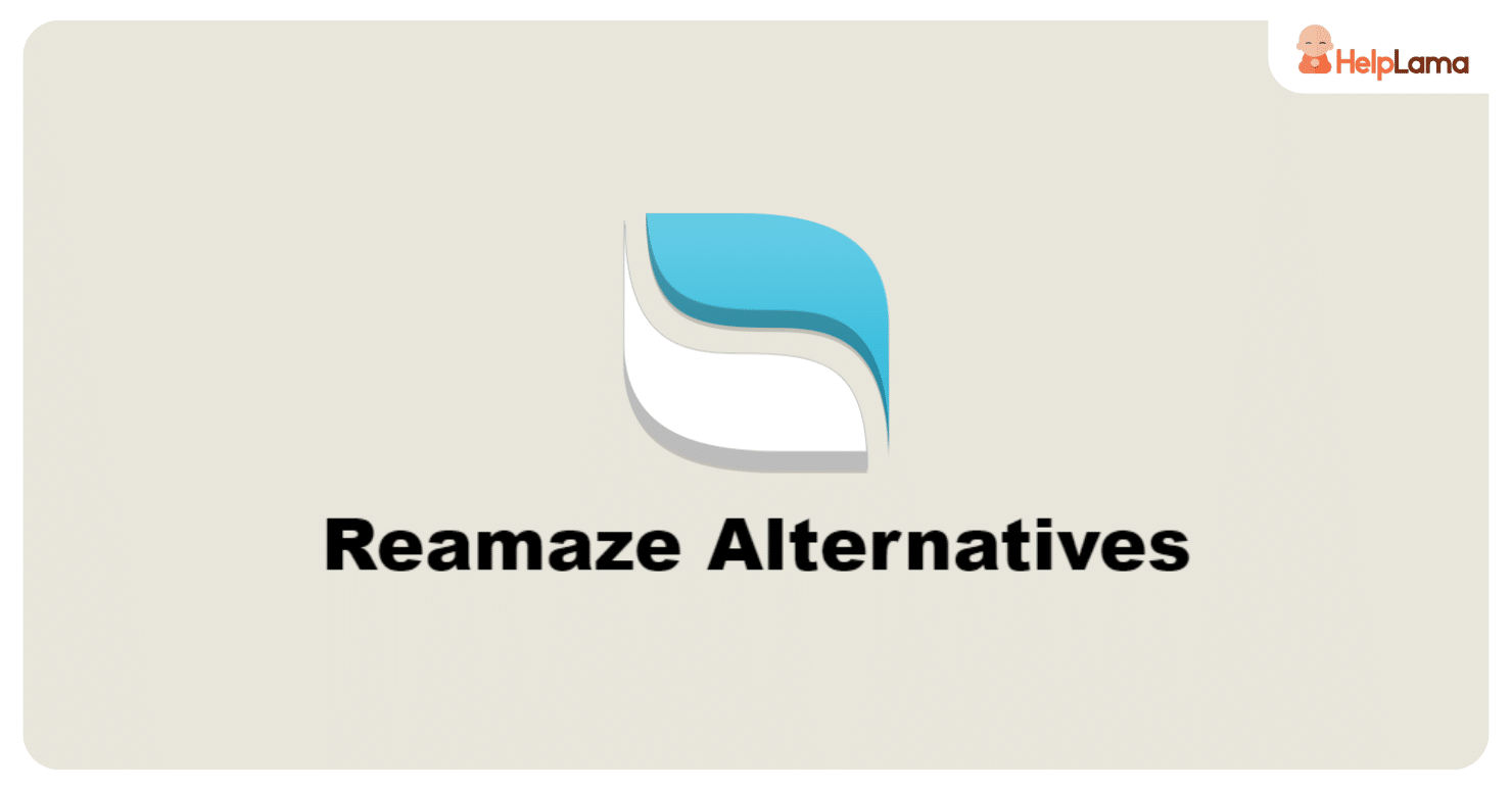 7 Best Reamaze Alternative & Competitors You Need To Know!