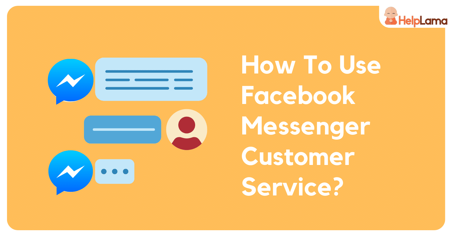 How to Use Facebook Messenger Customer Service
