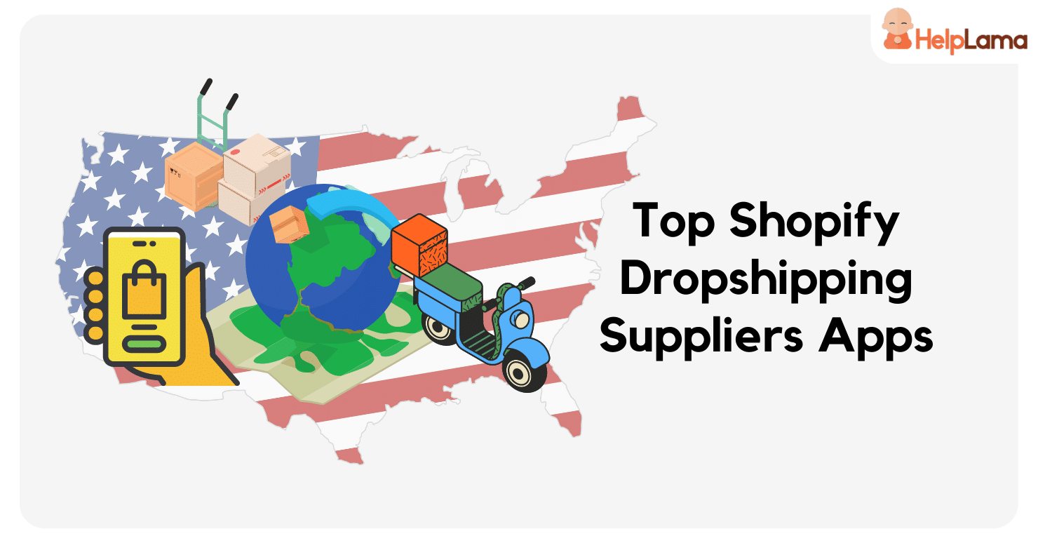 Top 10 Apps To Find Shopify Dropshipping Suppliers In 2025