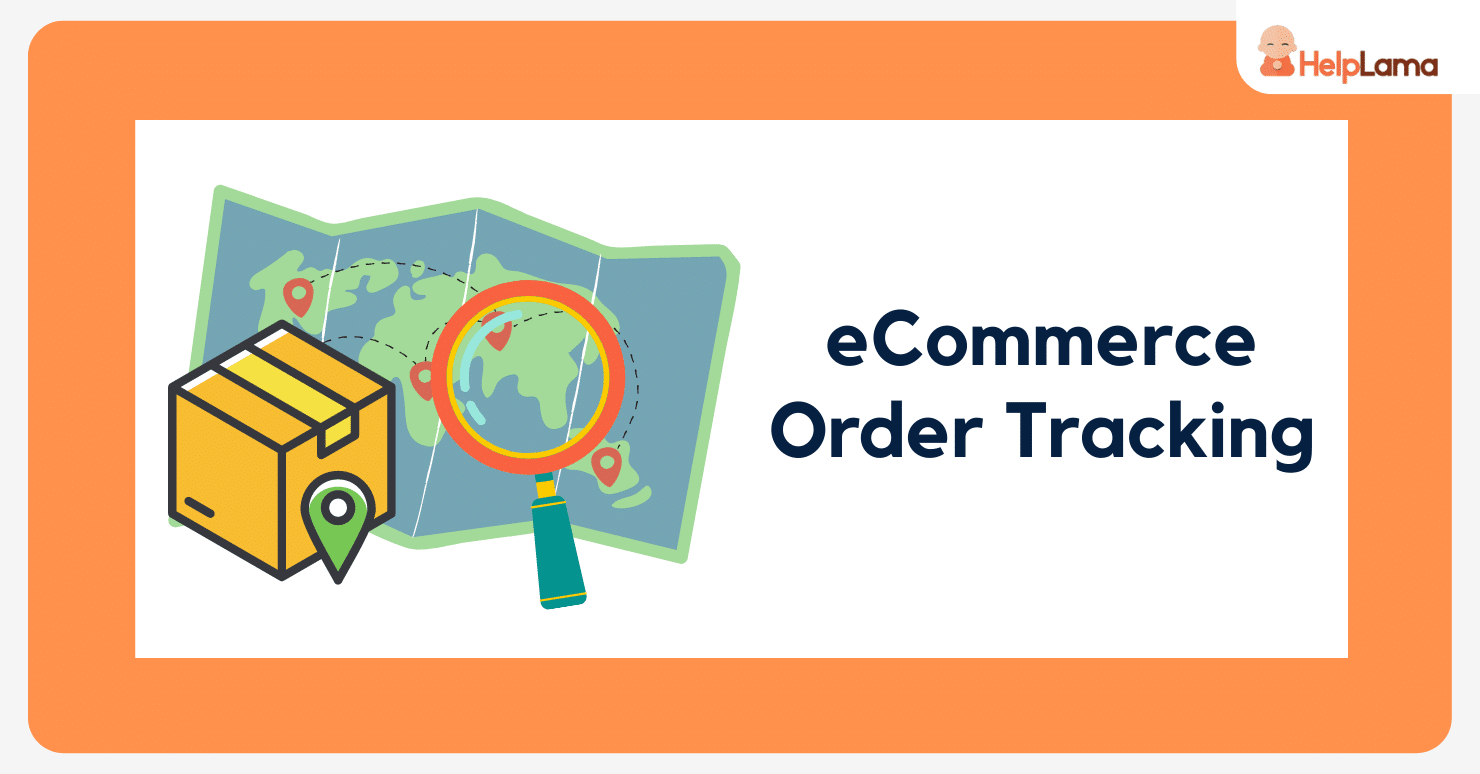 How To Provide Your Customers With eCommerce Order Tracking