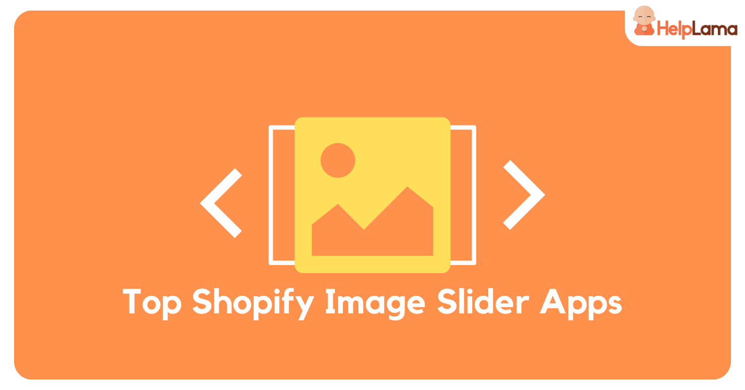 Shopify Slider Apps: Top 10 Picks