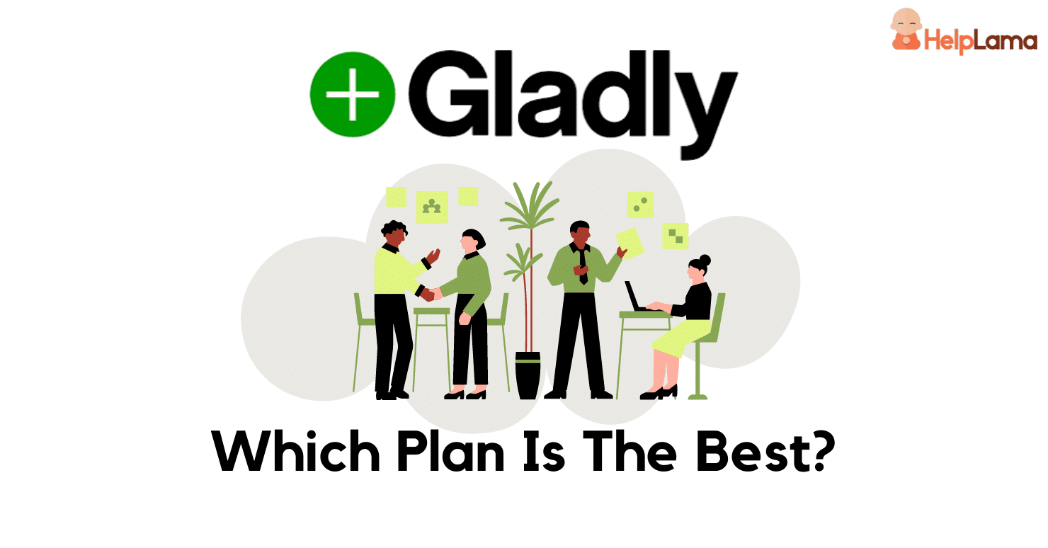 Gladly Pricing – Which Plan Is The Best? [Complete Breakdown]