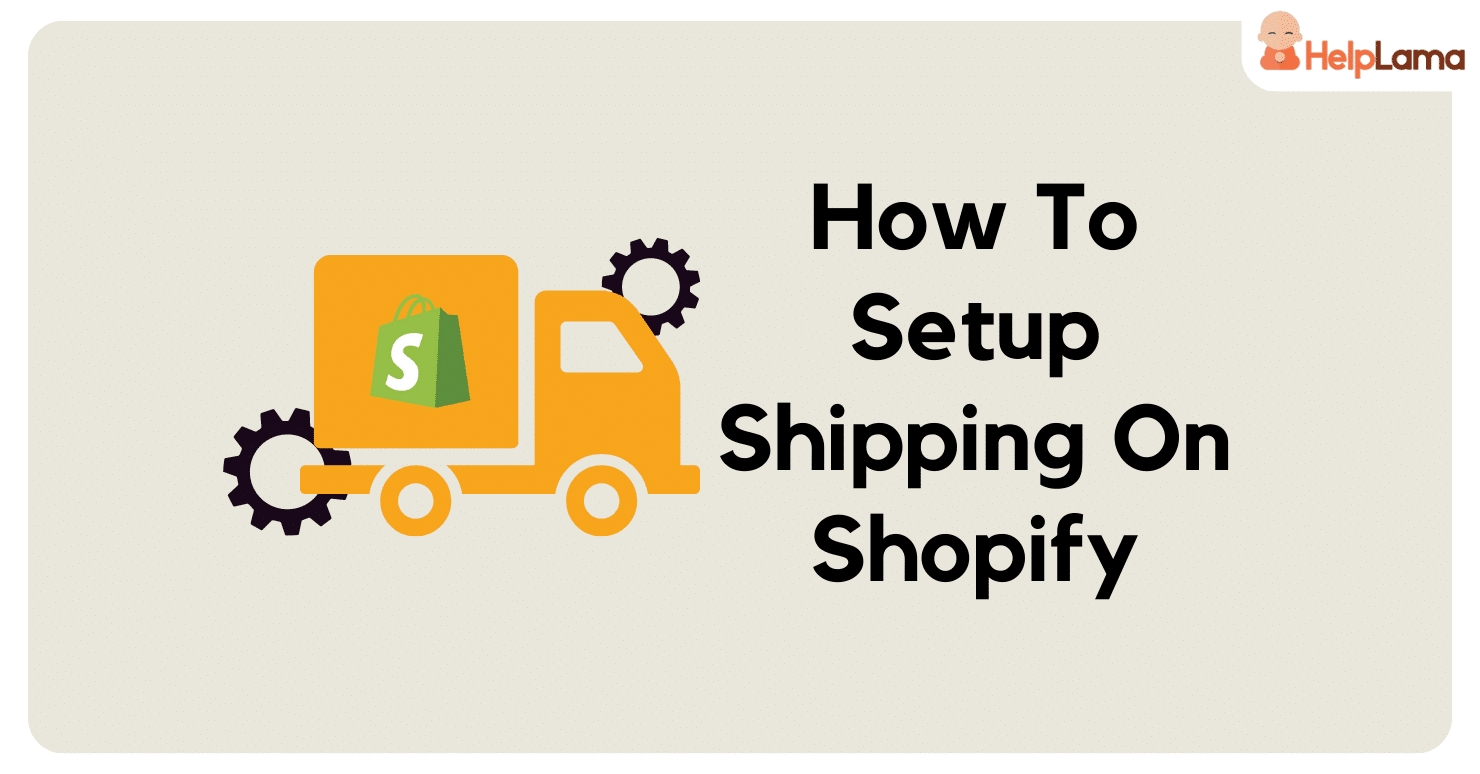 How To Setup Shipping On Shopify In 2025 (Beginners)