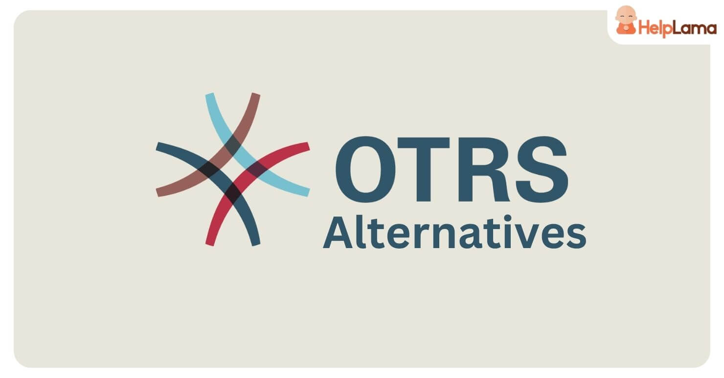7 Best OTRS Alternatives & Competitors In 2025 [Tried & Tested]