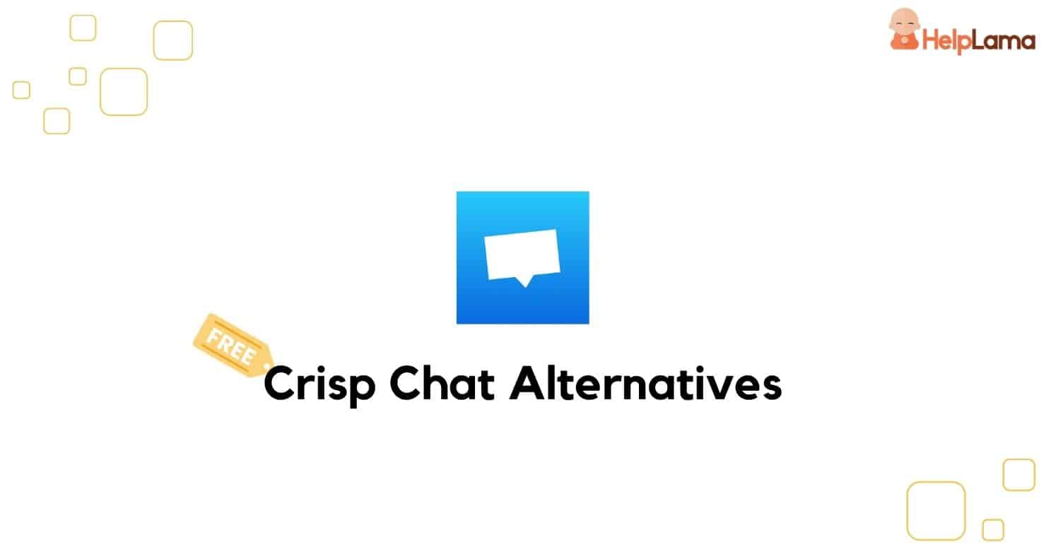 5 Free Crisp Chat Alternatives In 2025