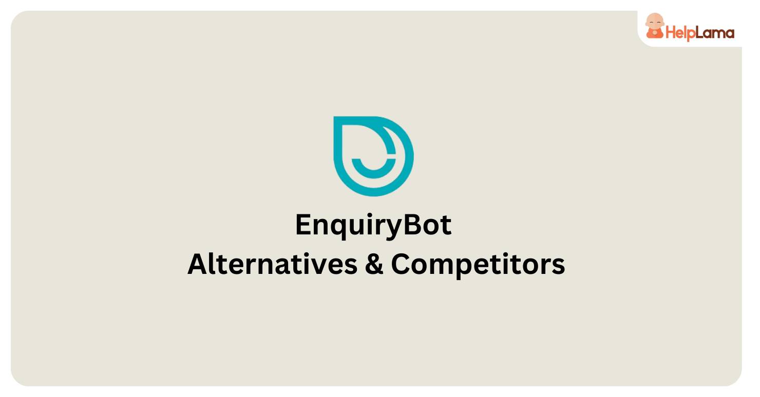 6 Best EnquiryBot Alternatives & Competitors in 2025