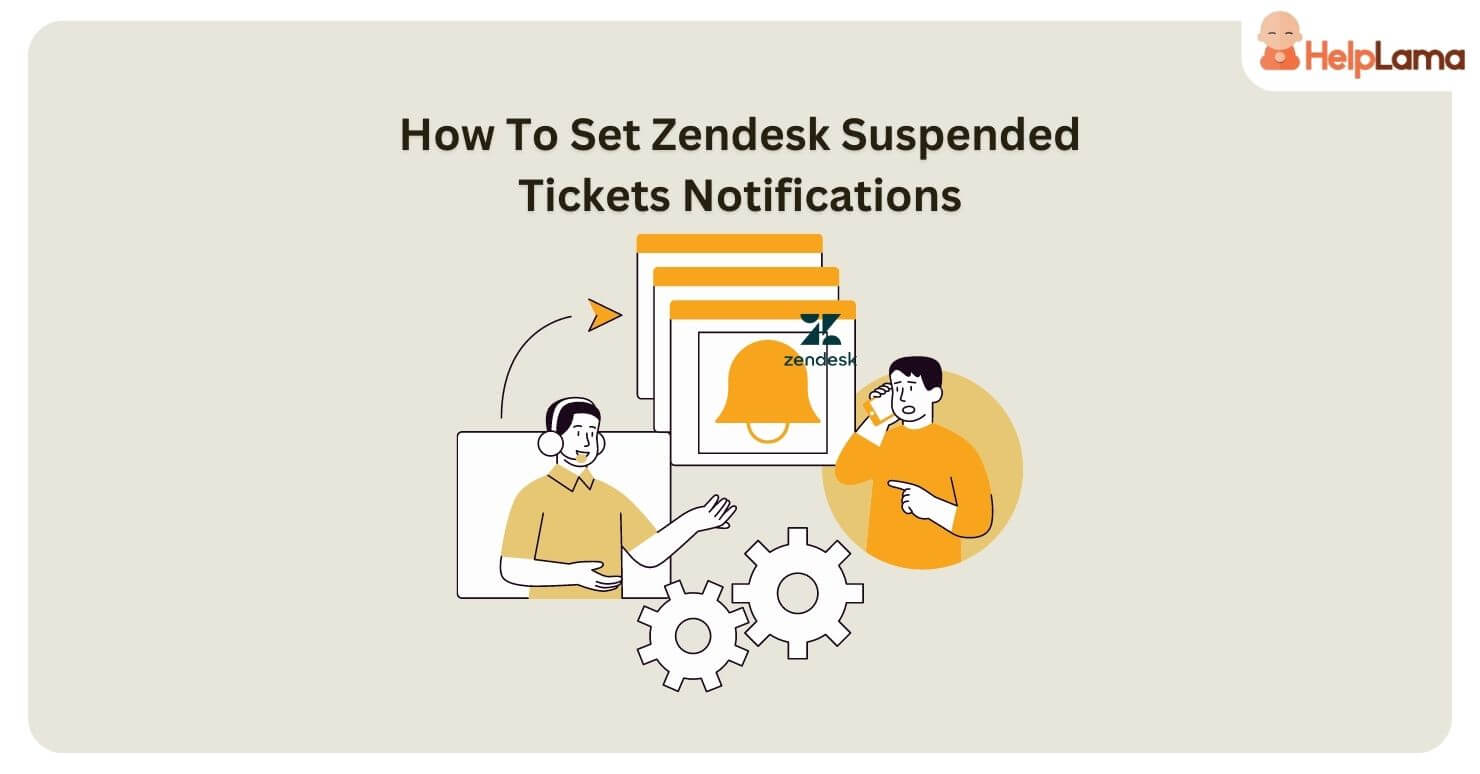 How To Set Zendesk Suspended Tickets Notifications? [Easy Steps]