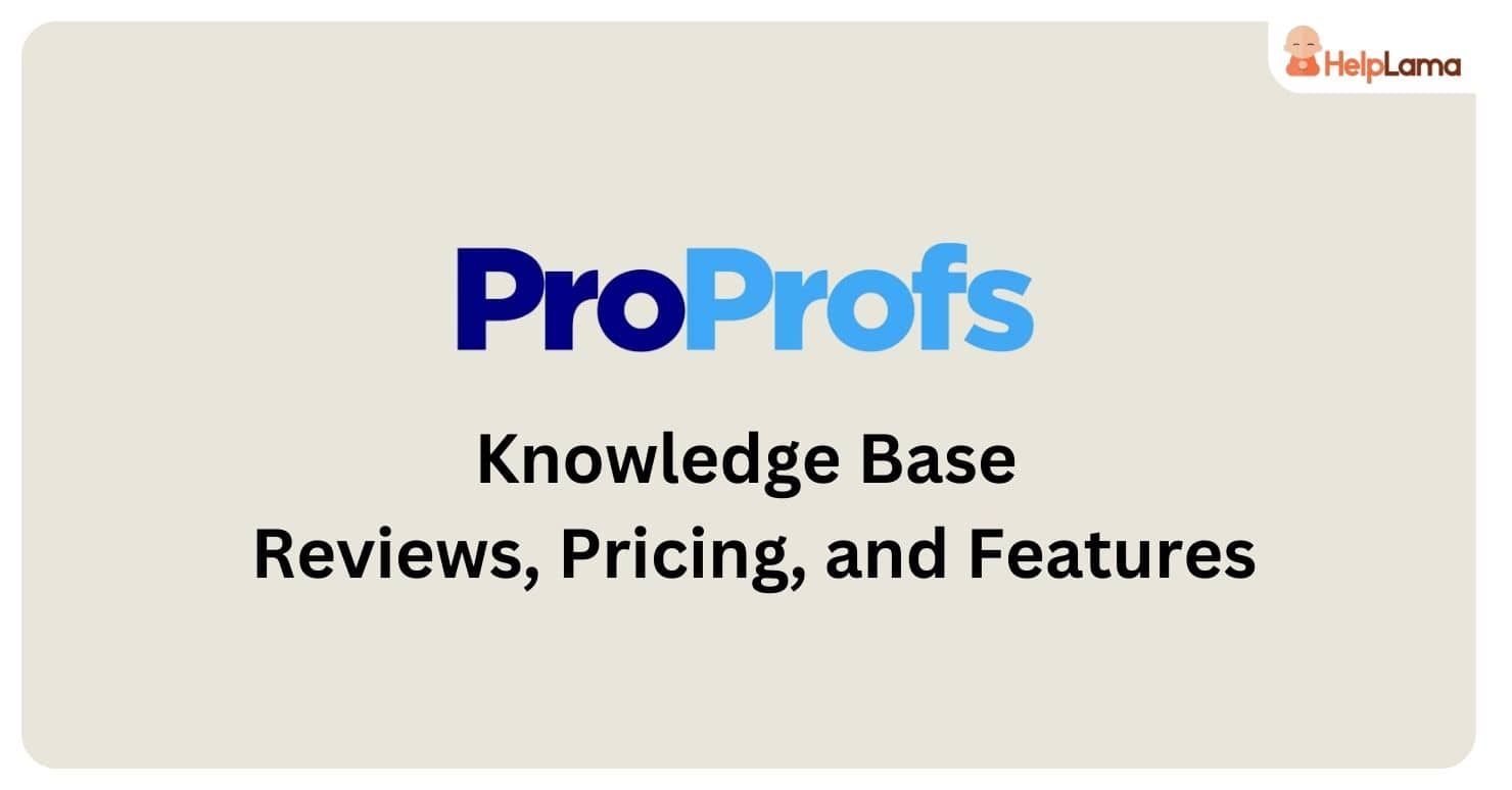 ProProfs Knowledge Base Reviews, Pricing, and Features