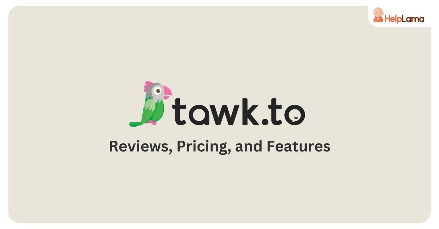 Tawk.to Reviews, Pricing, and Features
