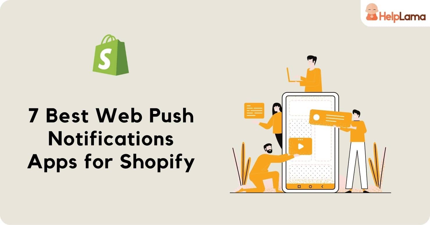 7 Best Web Push Notifications Apps for Shopify