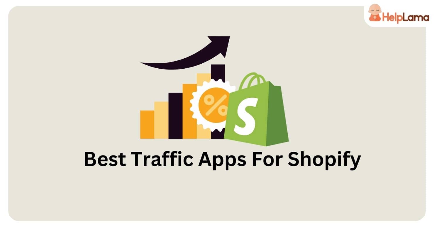 10 Best Traffic Apps For Shopify