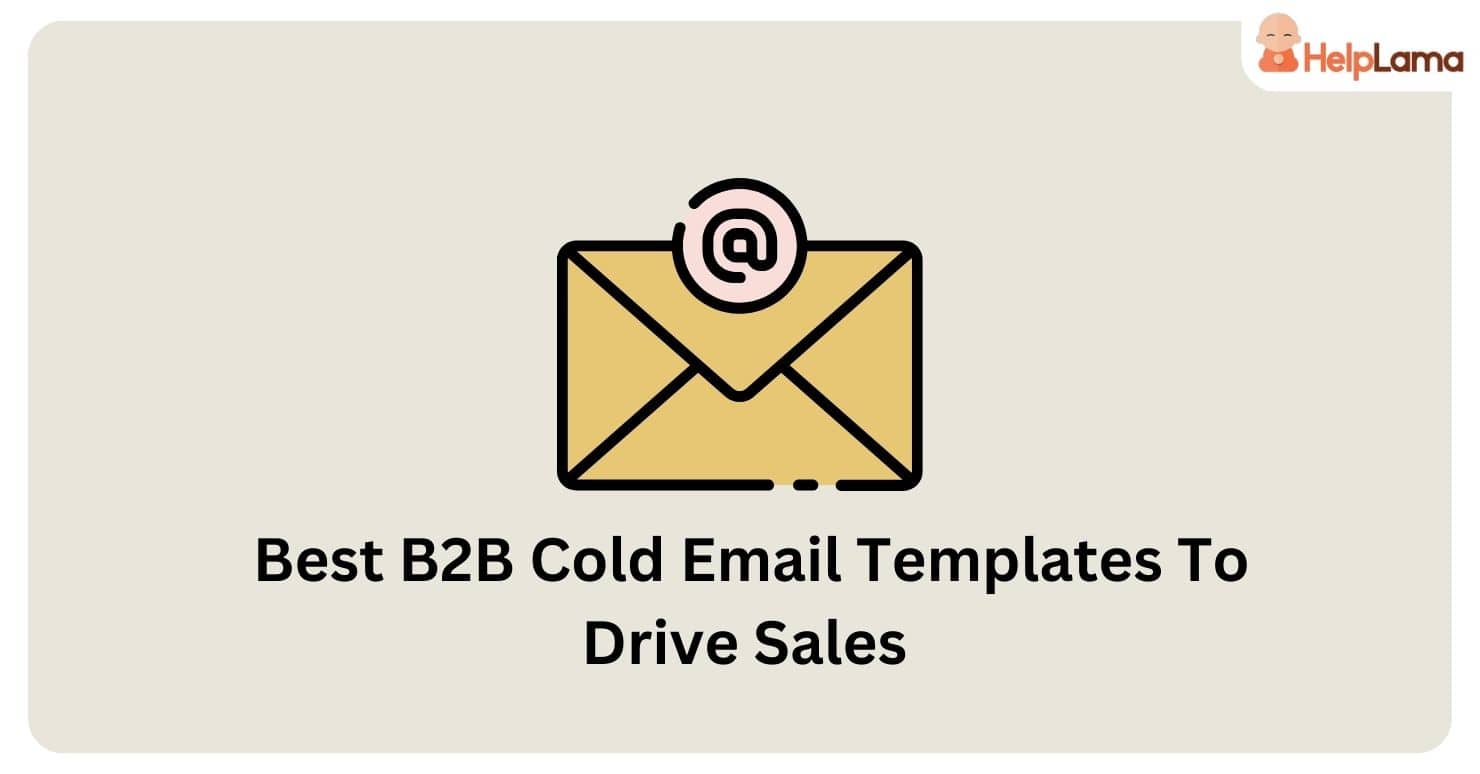 14 Best B2B Cold Email Templates To Drive Sales In 2024 - Saufter AI