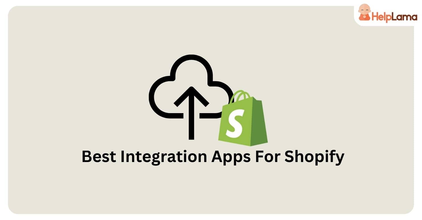 9 Best Integration Apps For Shopify - Saufter AI
