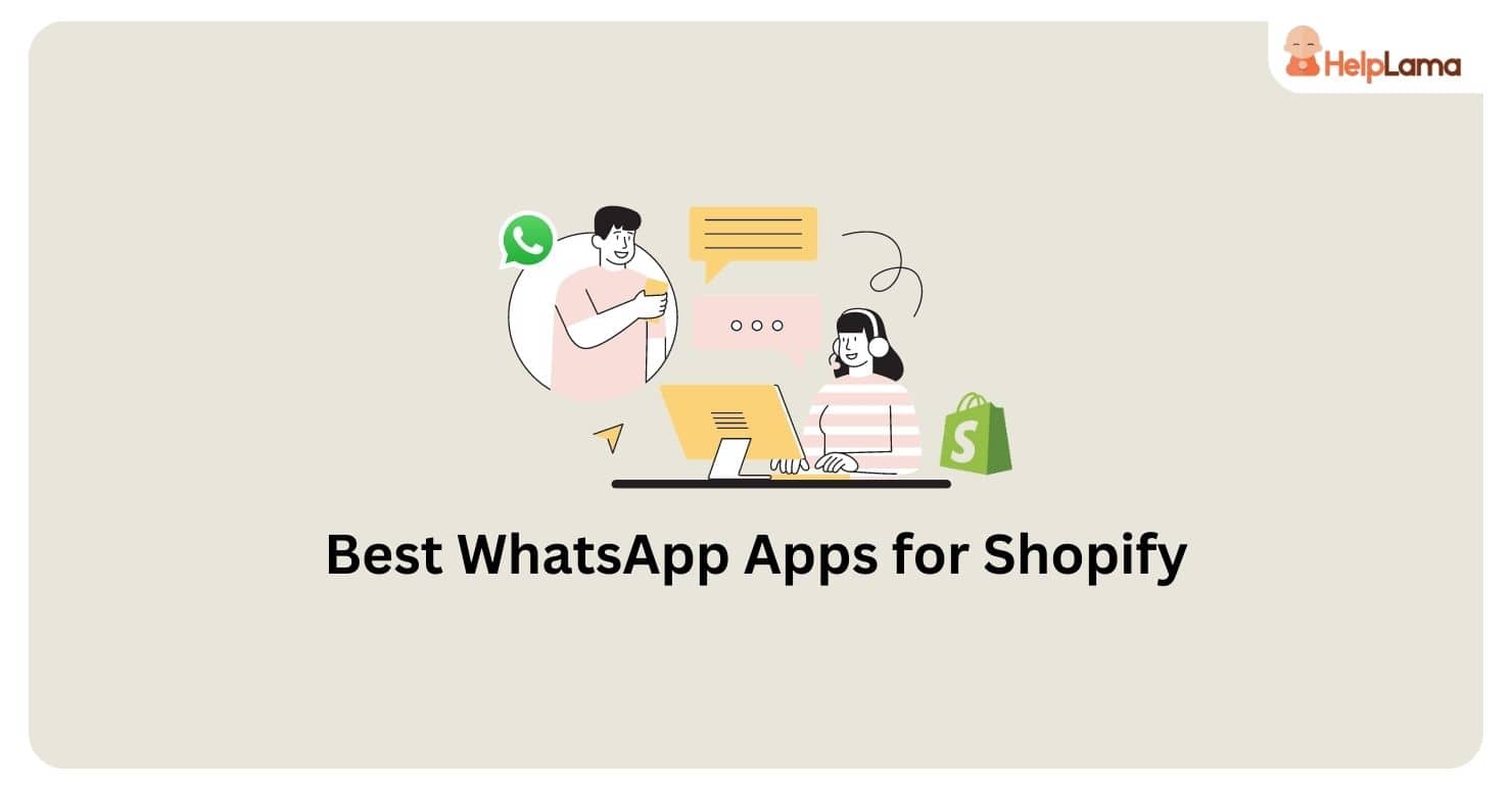13 Best WhatsApp Apps for Shopify