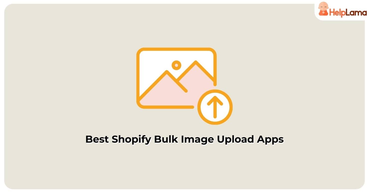 3 Best Bulk Image Upload Shopify Apps in 2025!