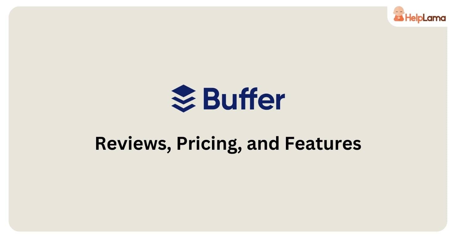 Buffer Reviews, Pricing, and Features