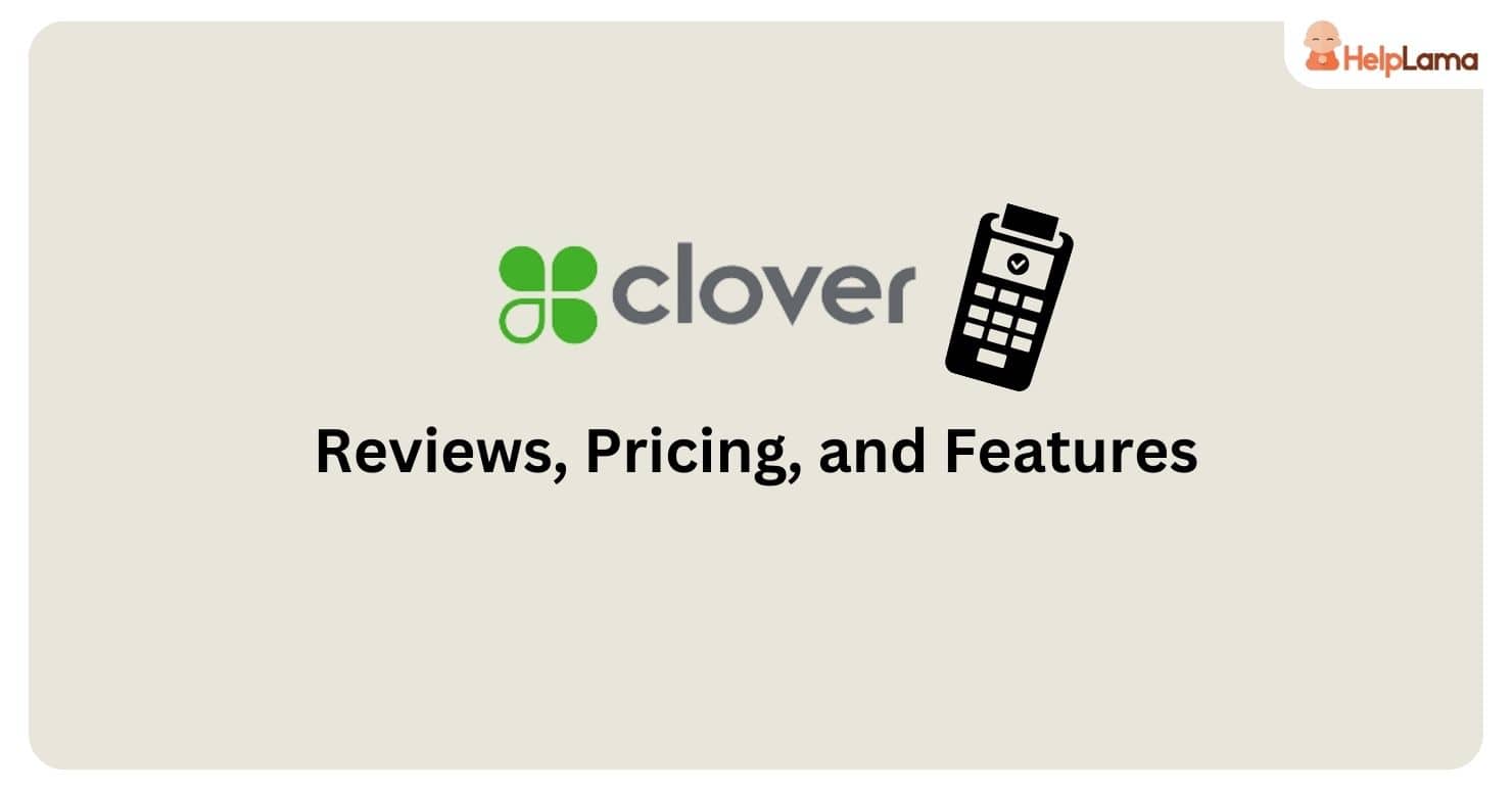 Clover Reviews, Pricing and Features