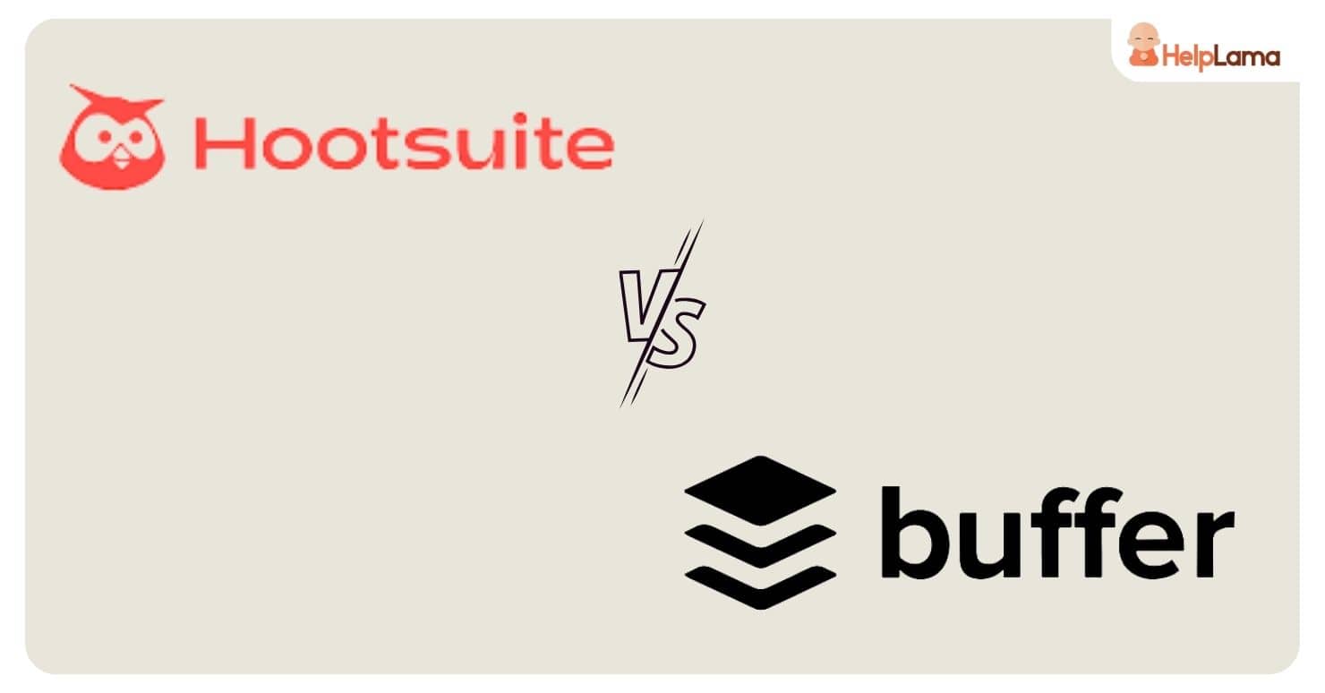 Hootsuite Vs. Buffer: Which One Fits Best For Your Business?