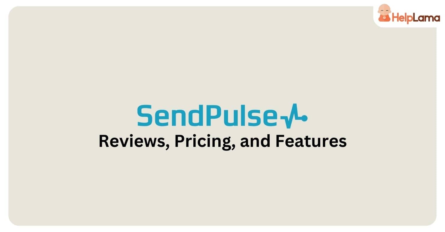 SendPulse Reviews, Pricing, and Features