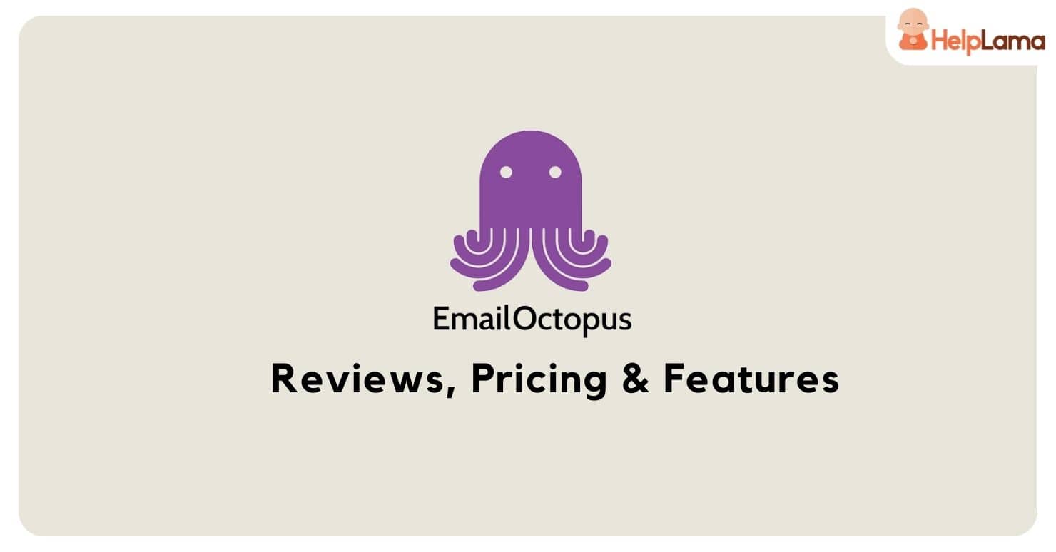 EmailOctopus Reviews, Pricing, and Features