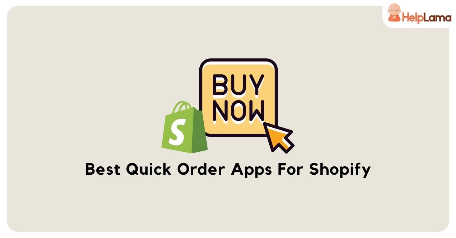 7 Best Quick Order Apps For Shopify