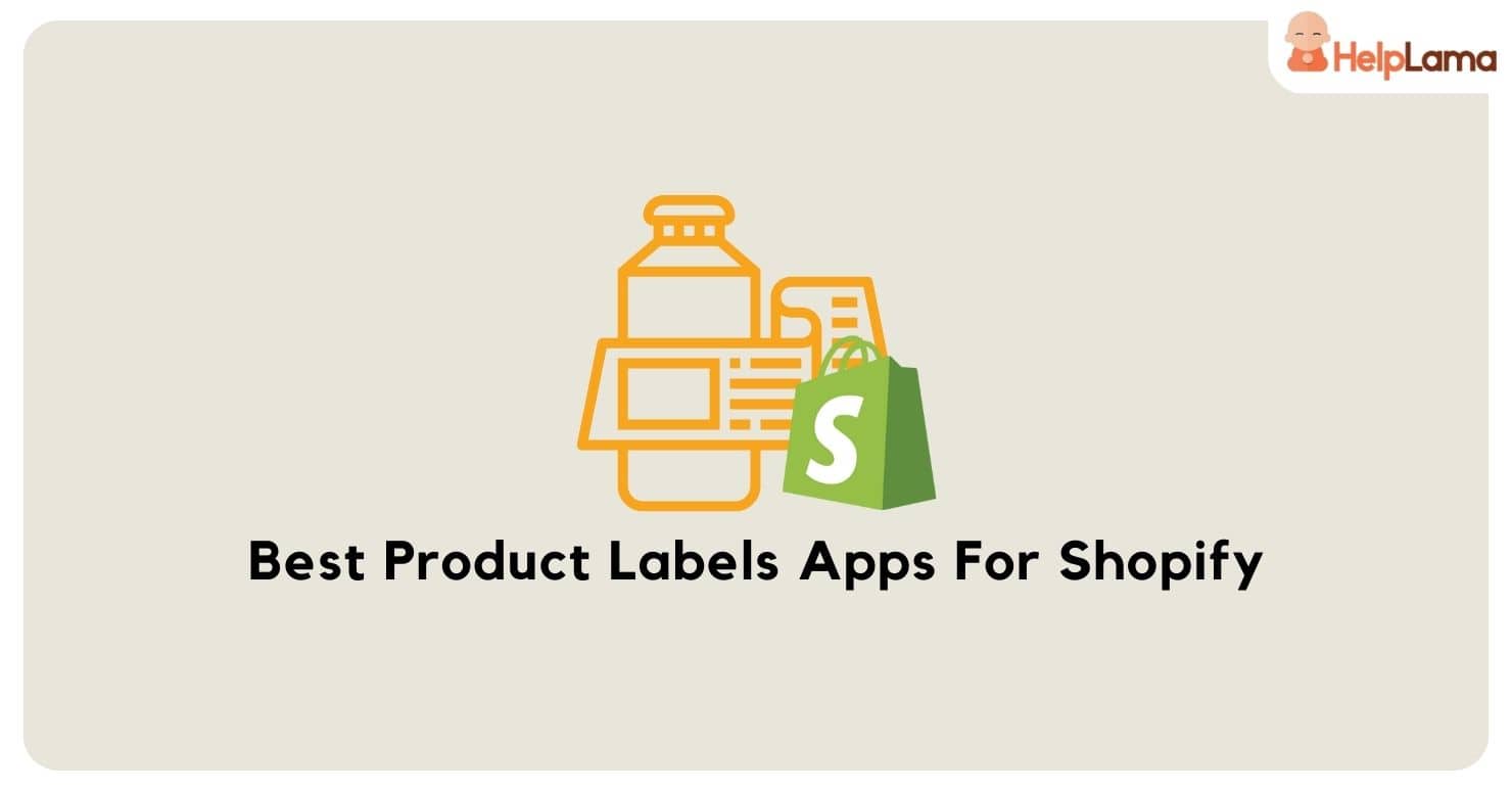 8 Best Product Labels Apps For Shopify