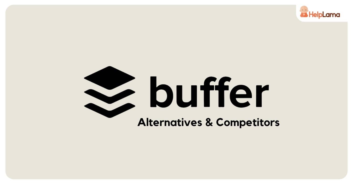 12 Buffer Alternatives & Competitors You Need To Know!
