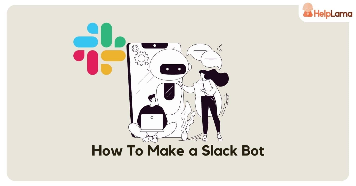 How To Make a Slack Bot