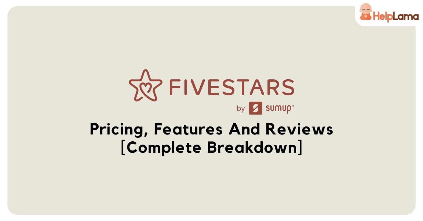 FiveStars Pricing, Features, Reviews [Complete Breakdown]
