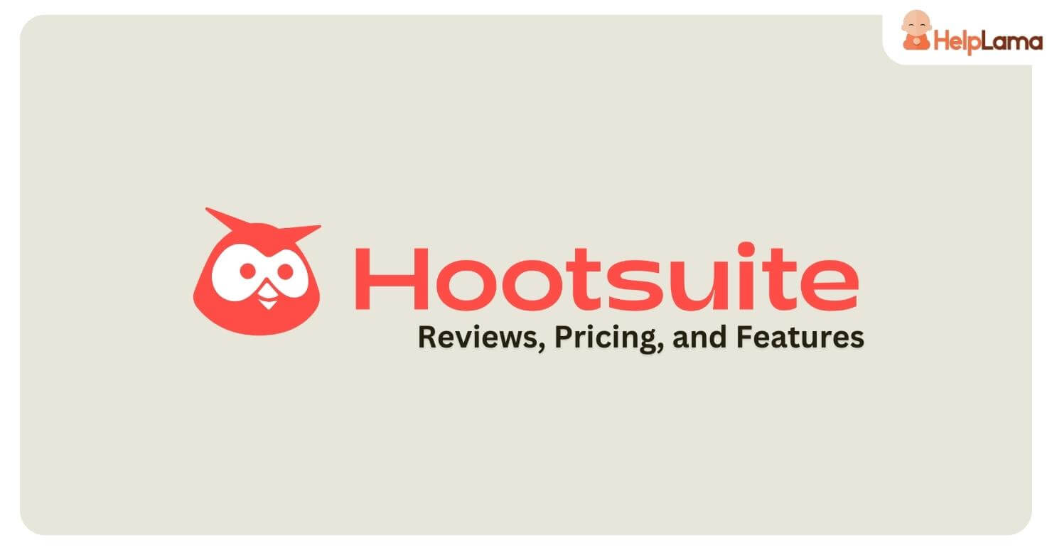 Hootsuite Reviews, Pricing, and Features