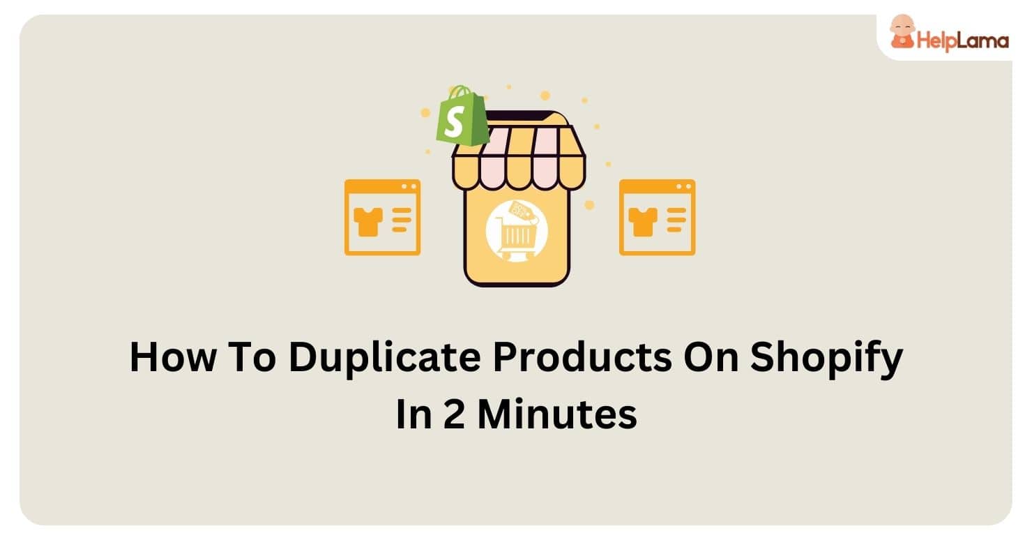 How To Duplicate Products On Shopify In 2 Minutes 4795