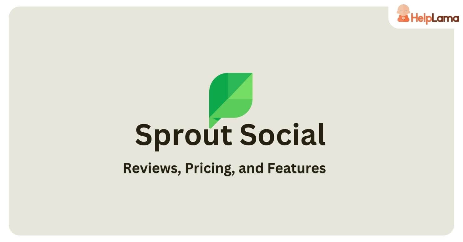 Sprout Social Reviews, Pricing, and Features