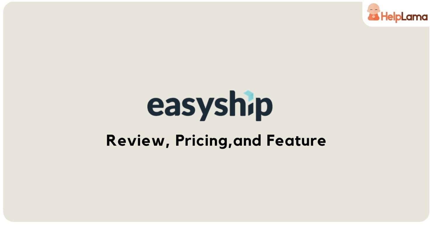 Easyship Review, Pricing, and Features