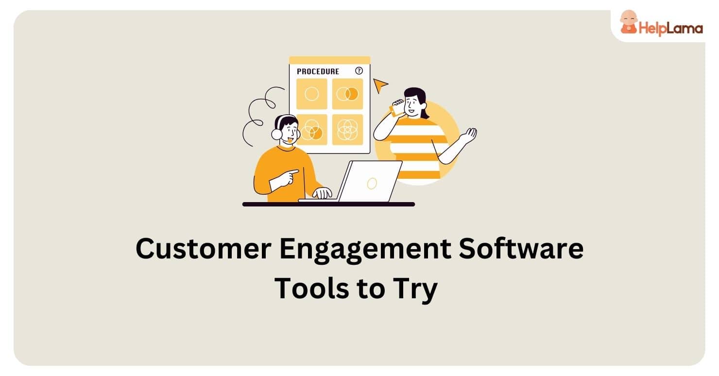 Customer Engagement Tools: 8 Software To Try In 2025