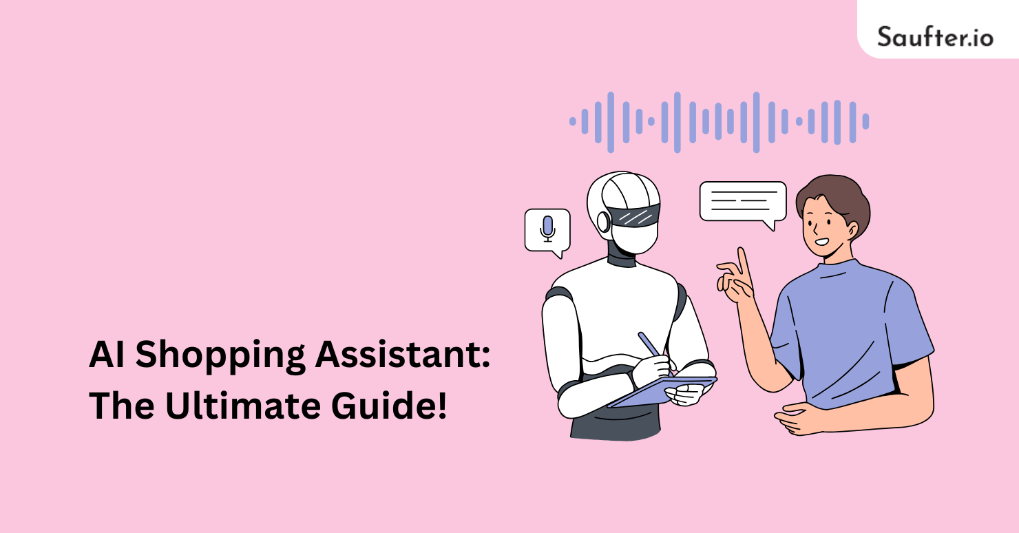 AI Shopping Assistant: The Ultimate Guide!