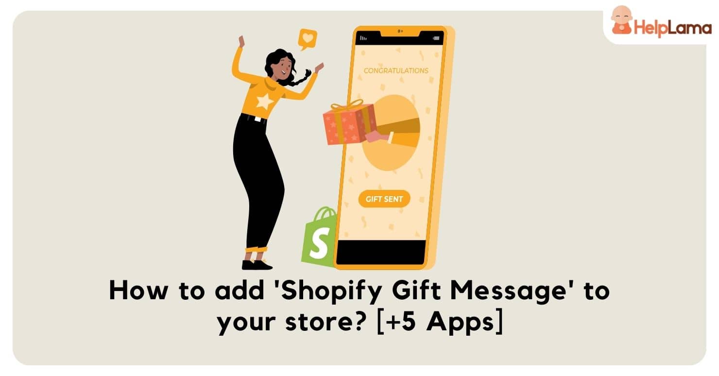 How to add 'Shopify Gift Message' to your store? [+5 Apps]