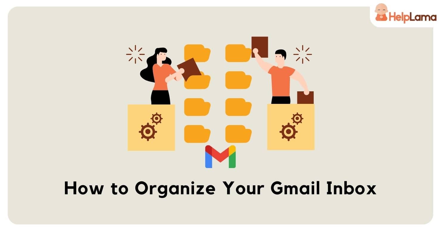 How to Organize Your Gmail Inbox