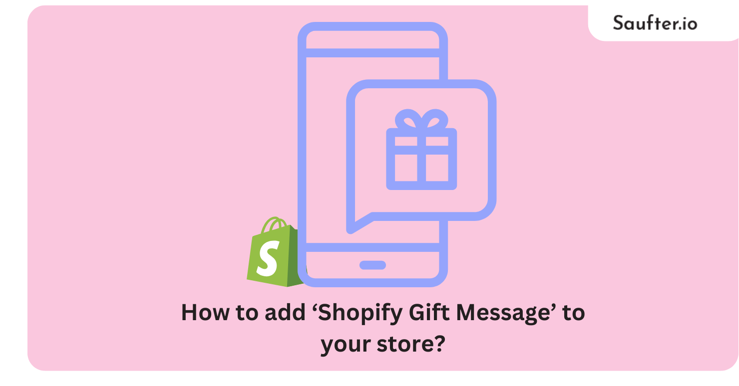 How to add 'Shopify Gift Message' to your store? [+5 Apps]