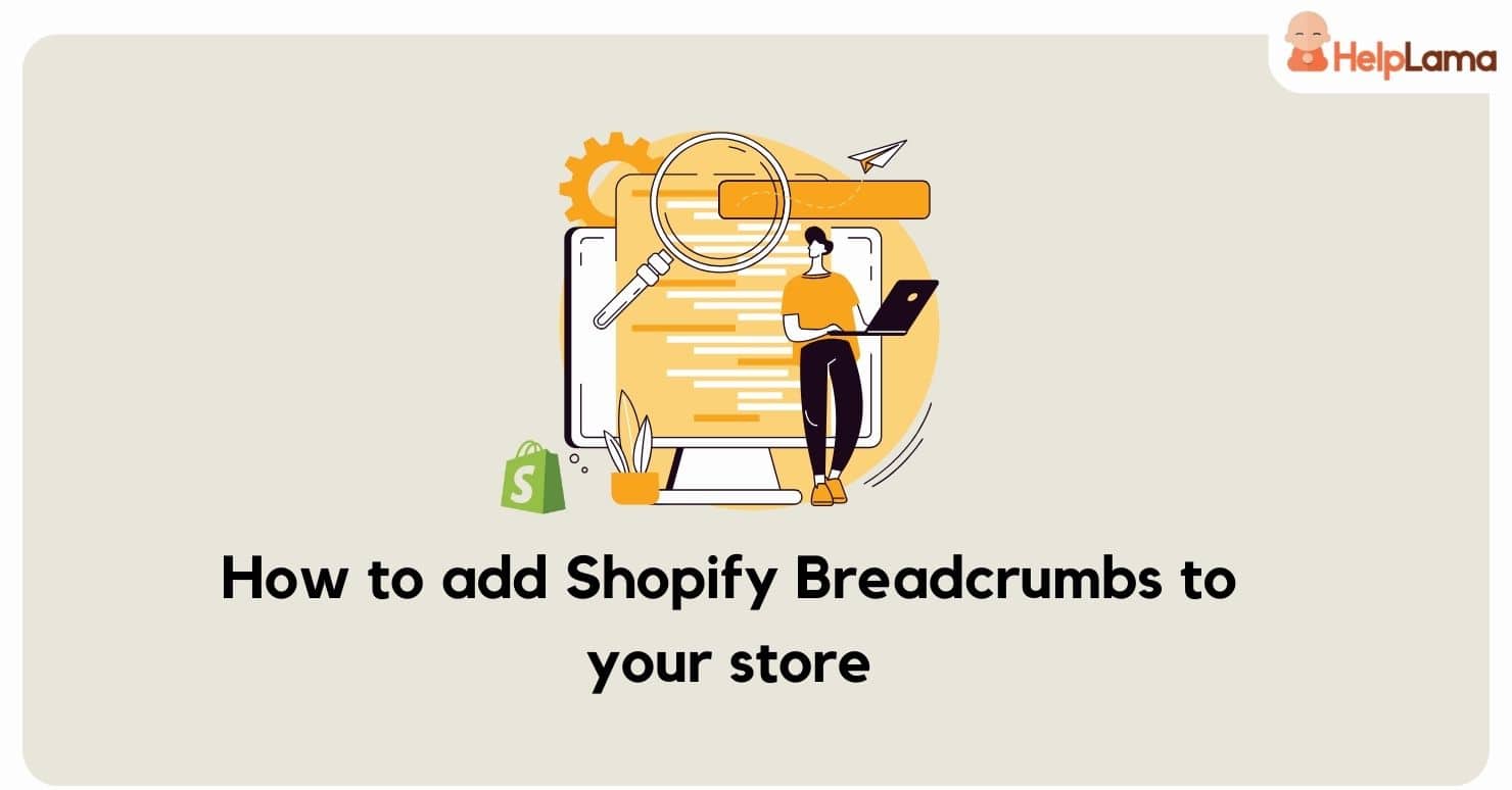 How to add Shopify Breadcrumbs to your store