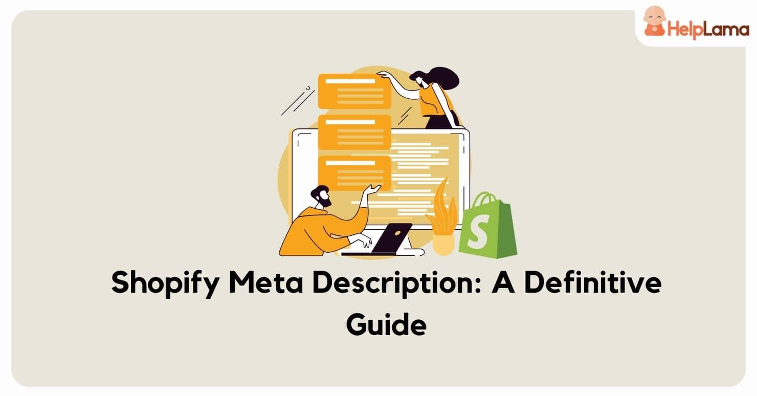 Shopify Meta Description: A Definitive Guide