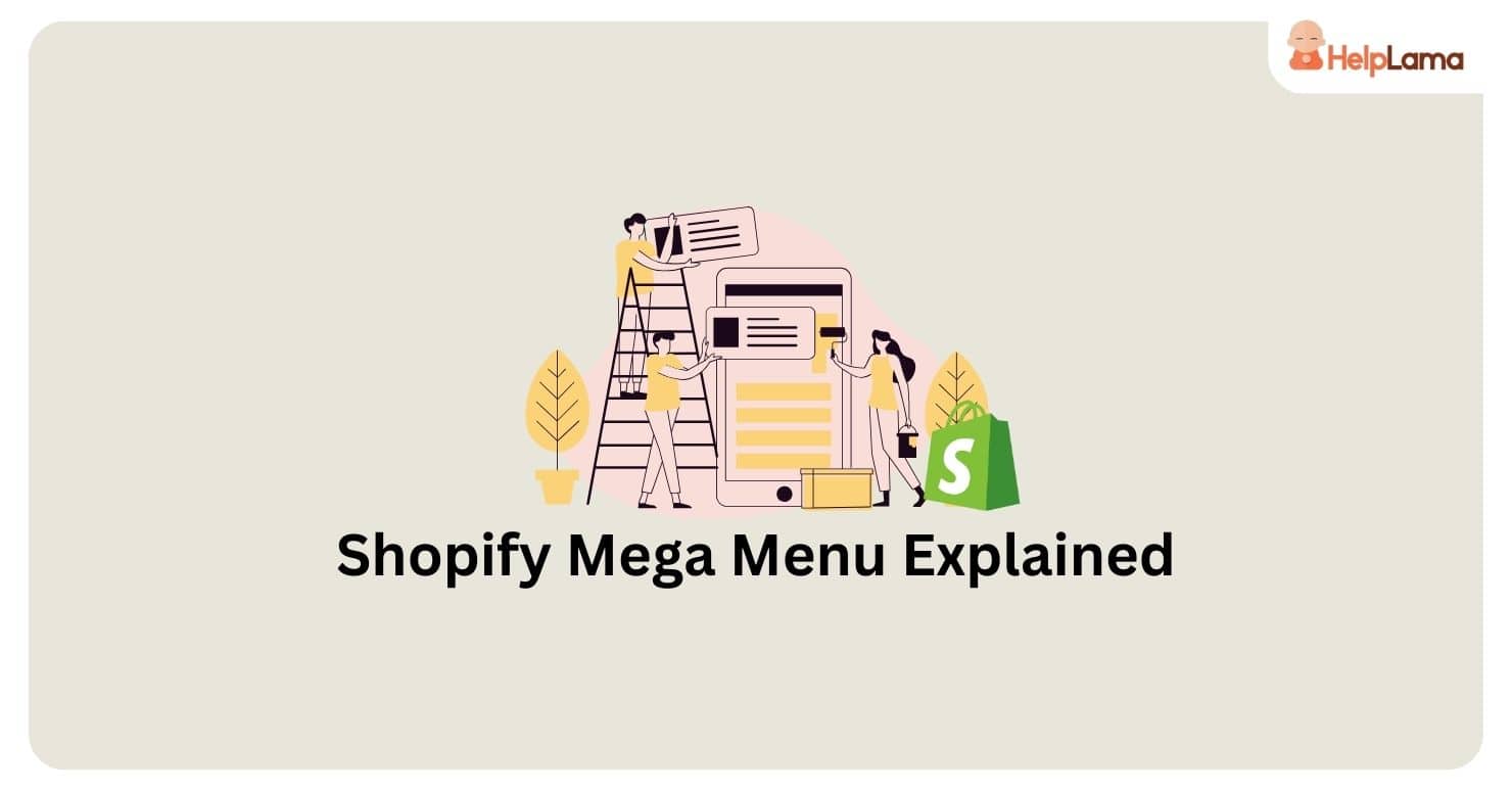 Shopify Mega Menu Explained [+5 Apps]