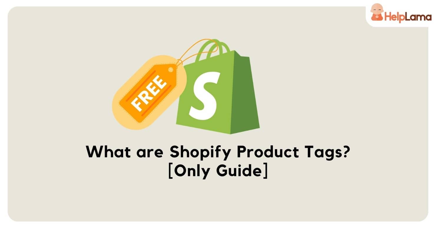 What are Shopify Product Tags? [Only Guide]
