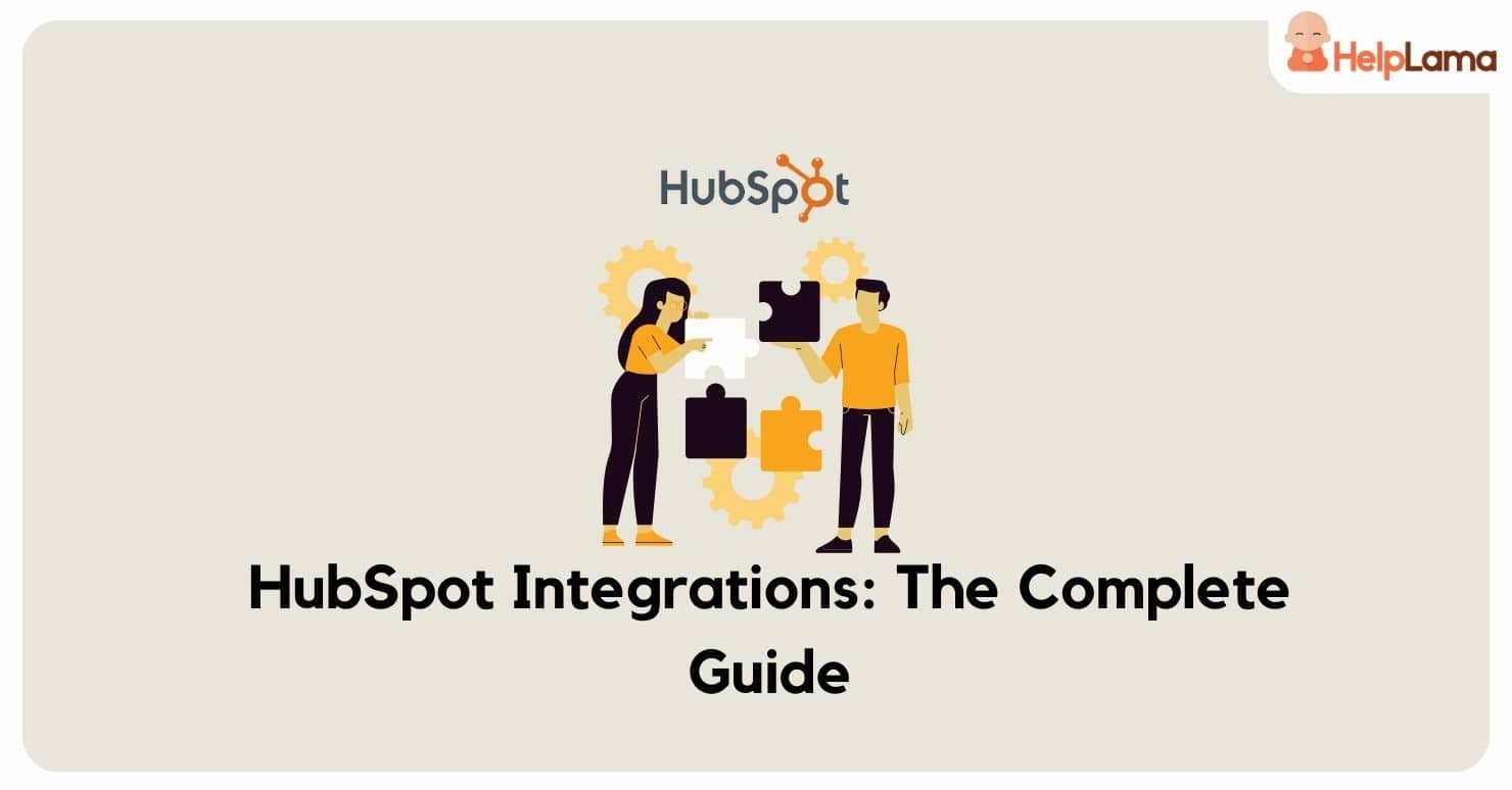 HubSpot Integrations: The Complete Guide