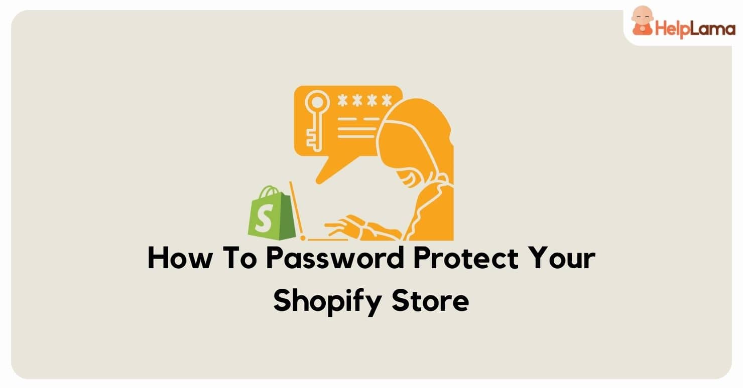 Password Protect Shopify Store