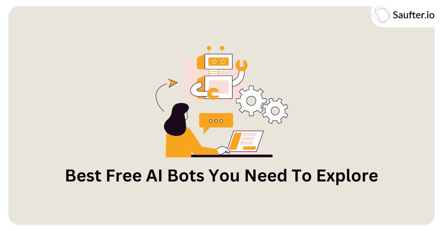 11 Best Free AI Bots You Need To Explore