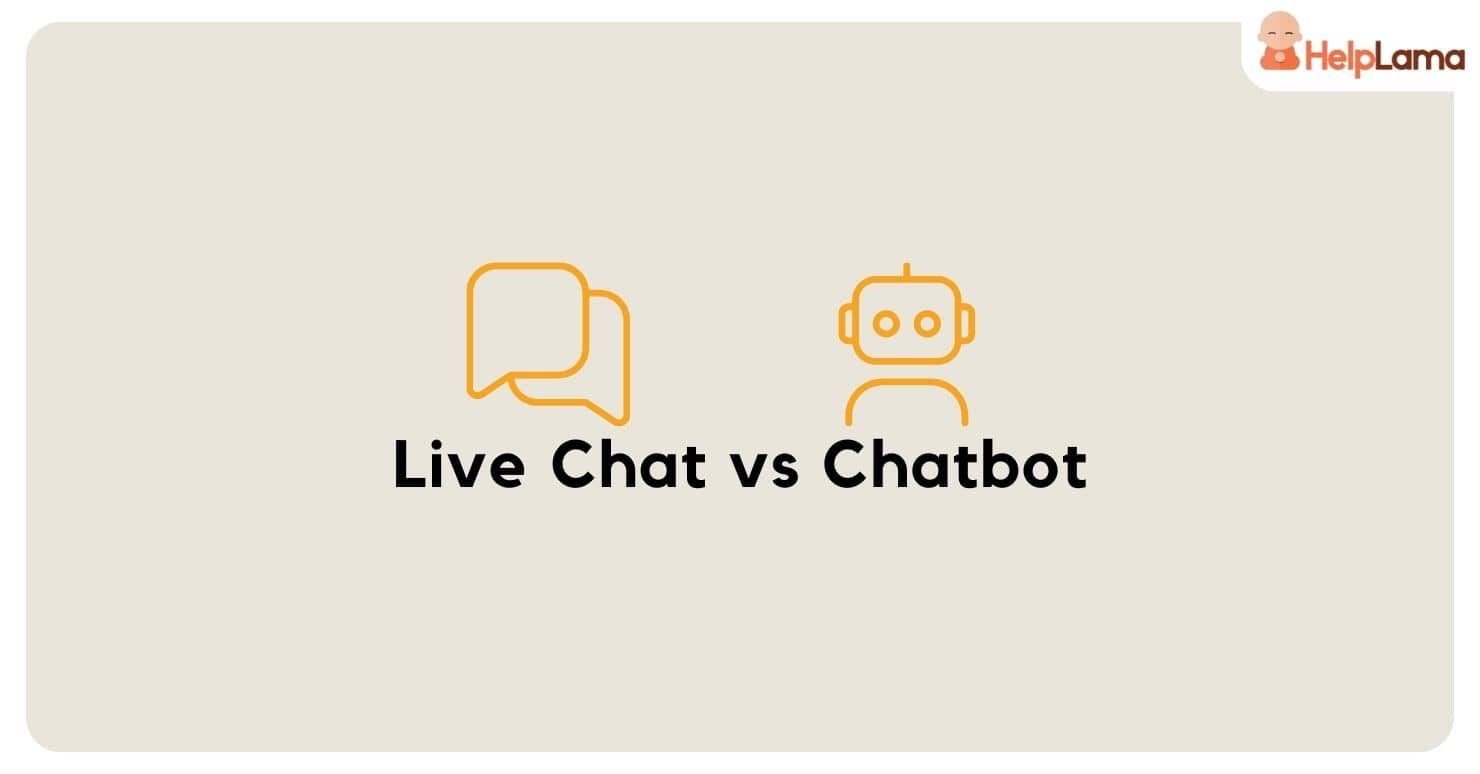 Live Chat vs Chatbot: Which Tool Is Better For Your Business?