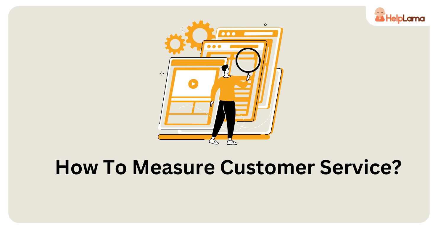How To Measure Customer Service?
