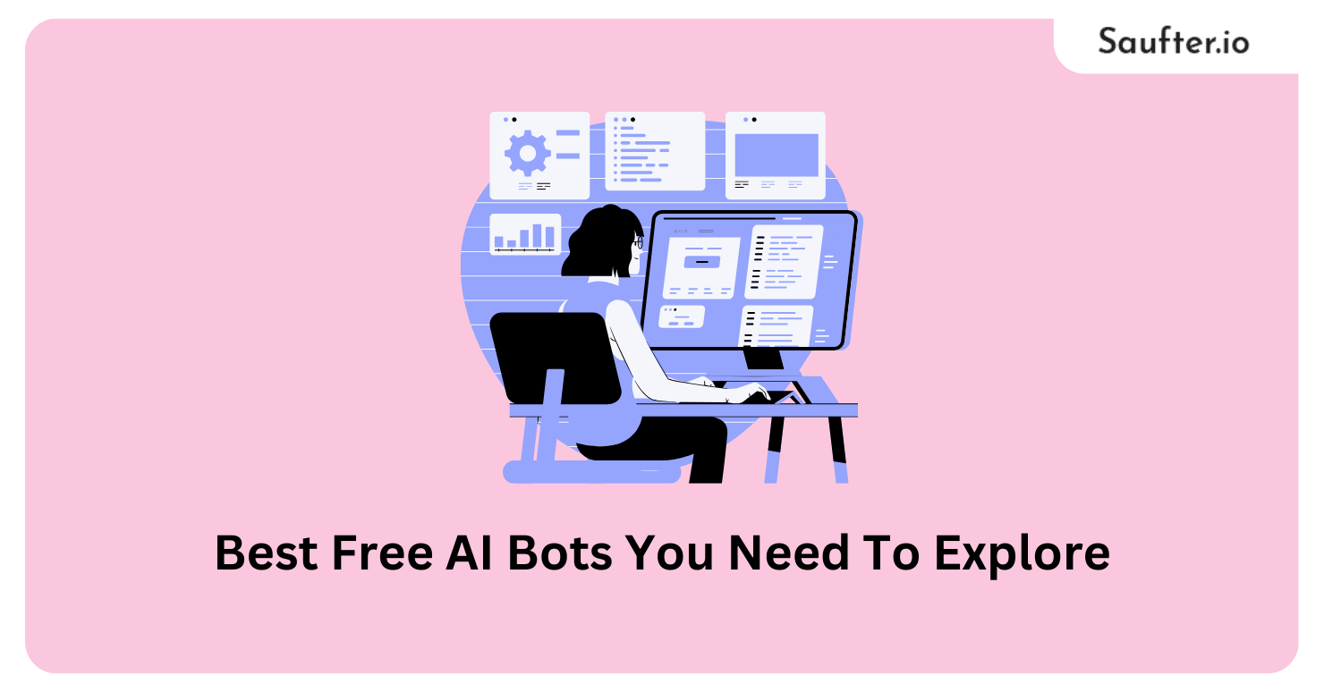 11 Best Free AI Bots You Need To Explore