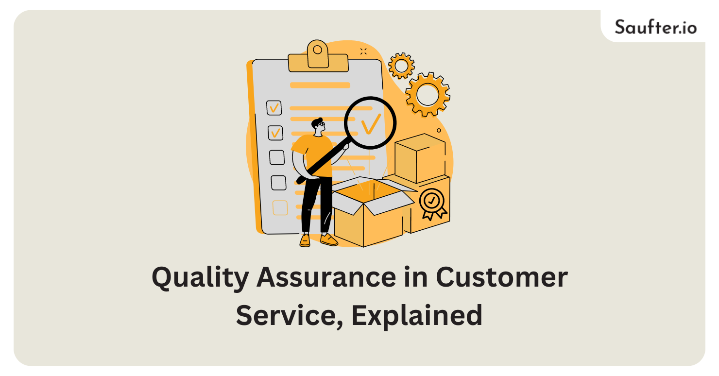 Quality Assurance Customer Service, Explained