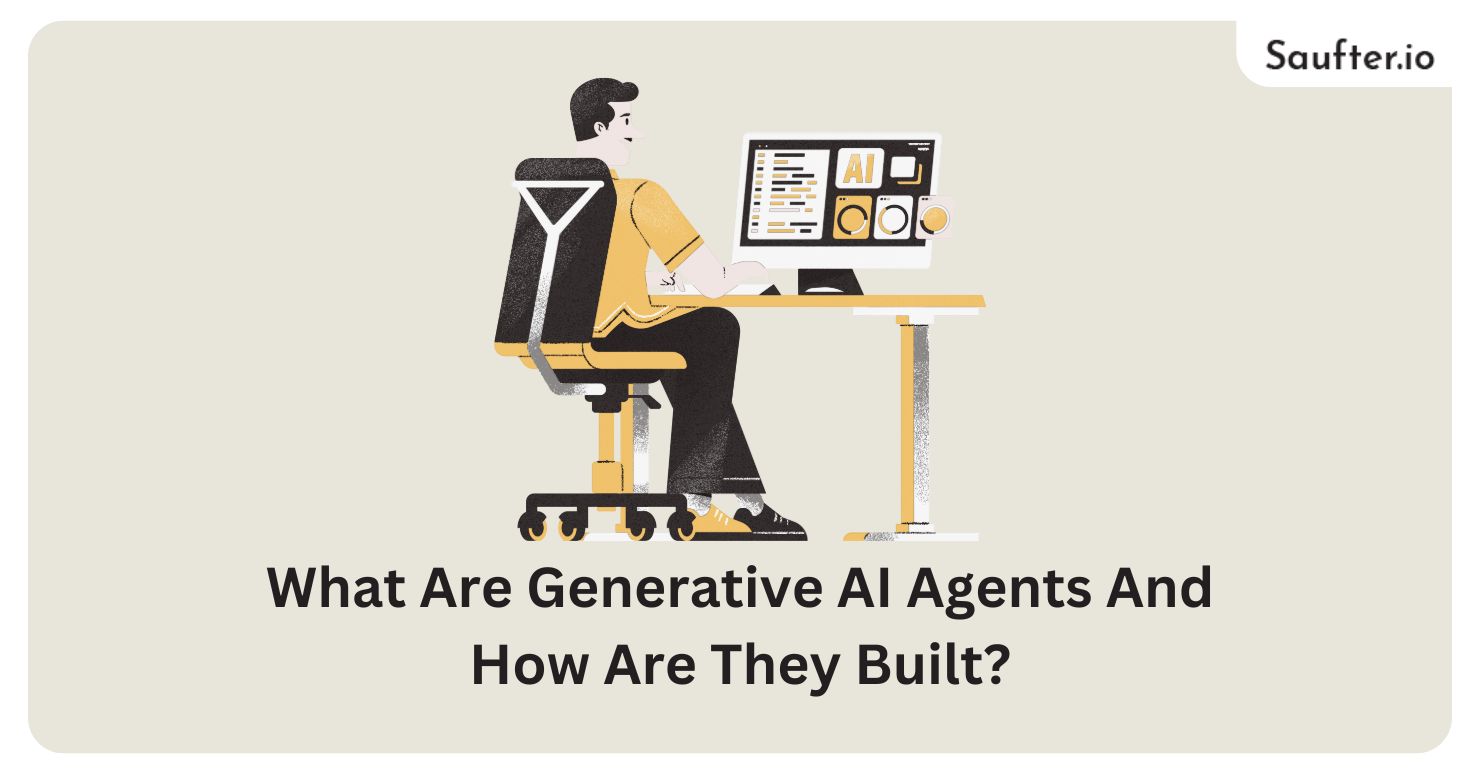 What Are Generative AI Agents And How Are They Built?